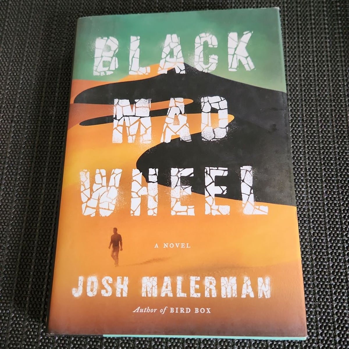 Black Mad Wheel by Josh Malerman
