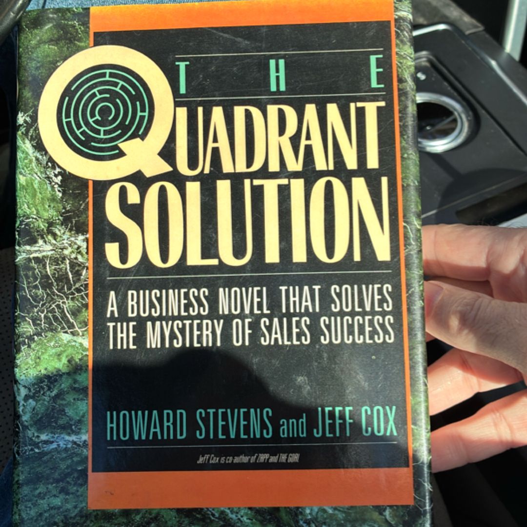 The Quadrant Solution by Howard Stevens, Jeff Cox