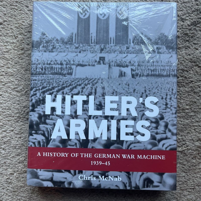 Hitler's Armies by Chris McNab