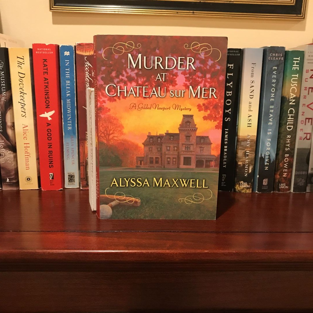 Murder at Chateau Sur Mer by Alyssa Maxwell