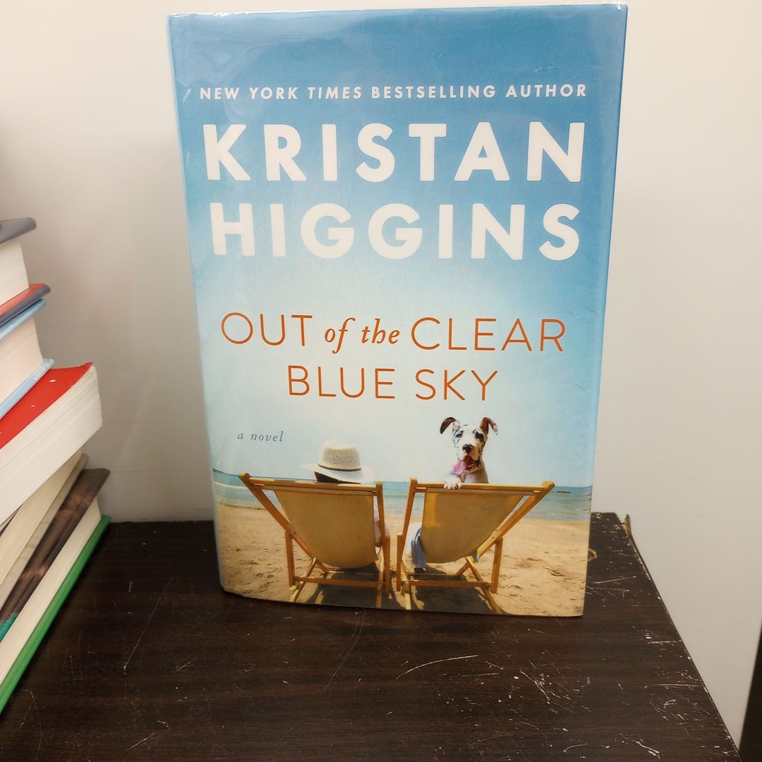 Out of the Clear Blue Sky by Kristan Higgins