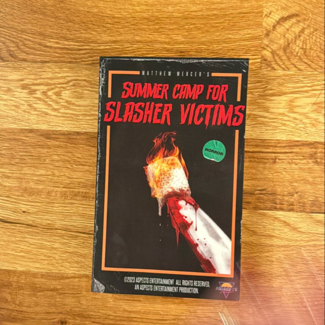 Summer Camp for Slasher Victims by Matthew Mercer
