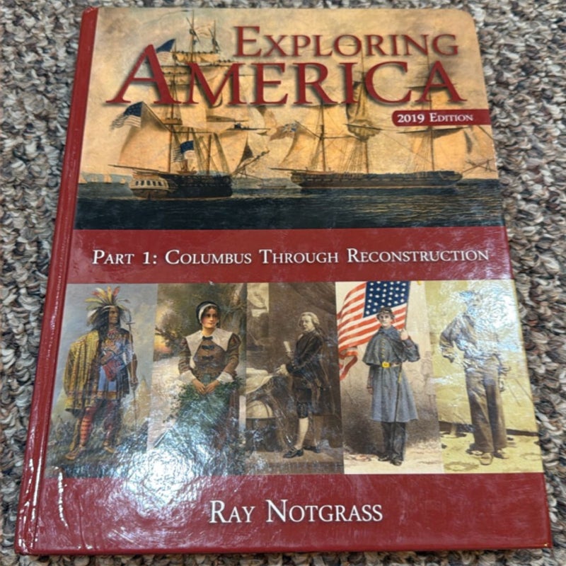 Exploring America Part 1 (Updated Edition) by Ray Notgrass