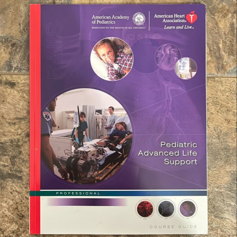 Pediatric Advanced Life Support Course Guide by American Heart ...
