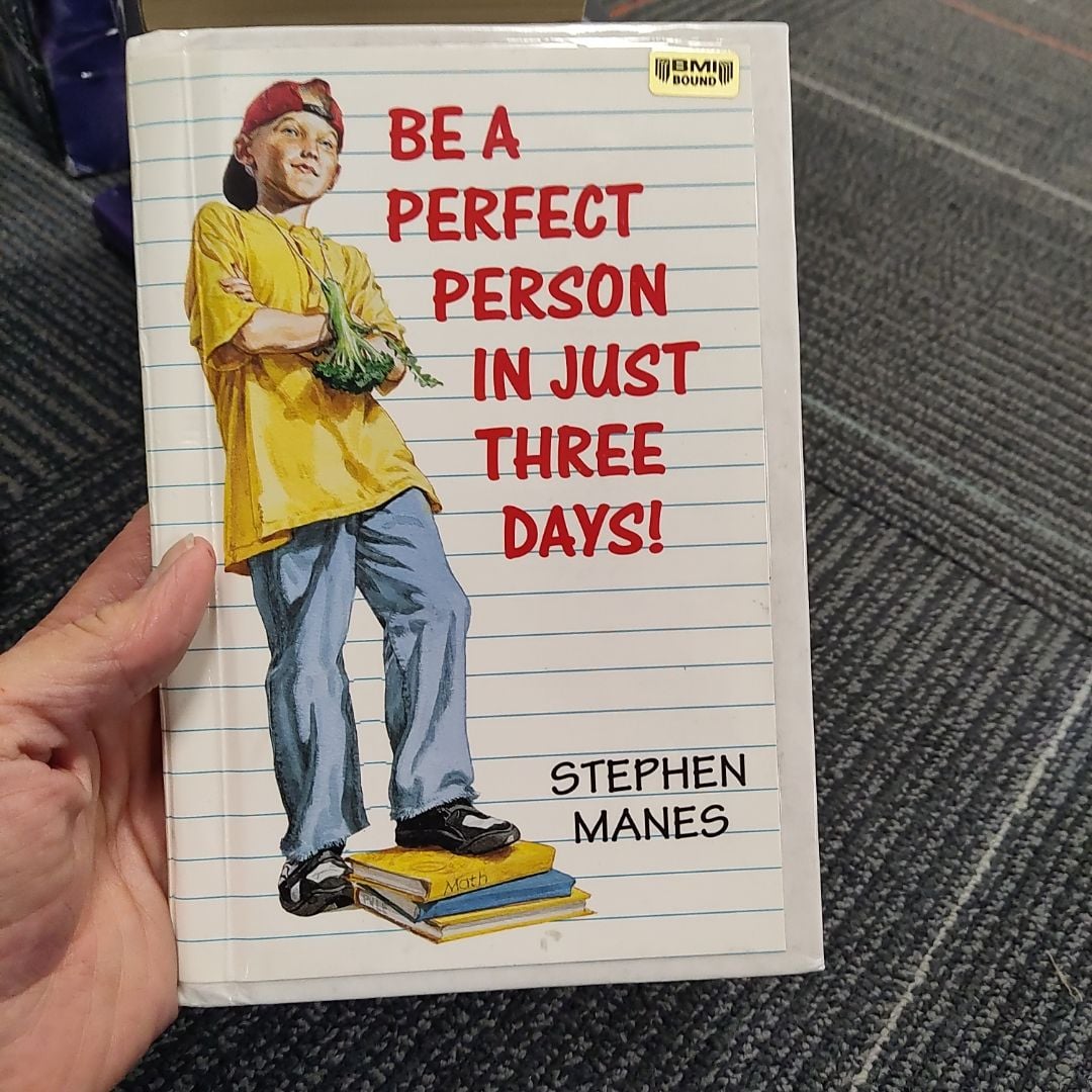 Be a perfect person in just 3 days by Stephen Manes, Hardcover | Pangobooks