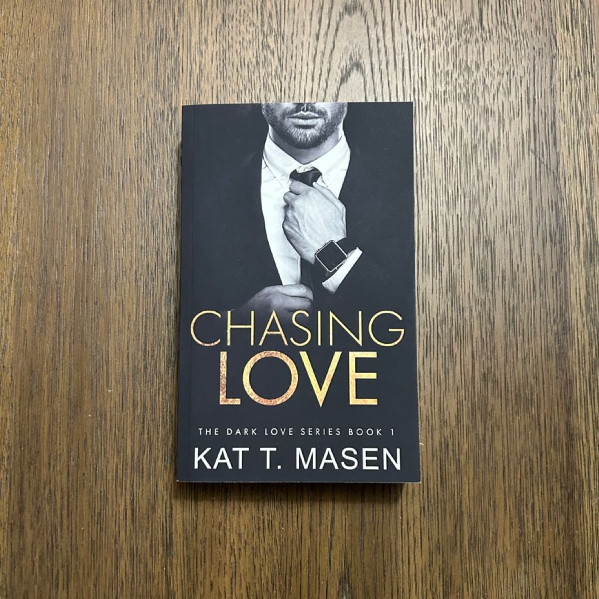 Chasing Love by Kat T.Masen
