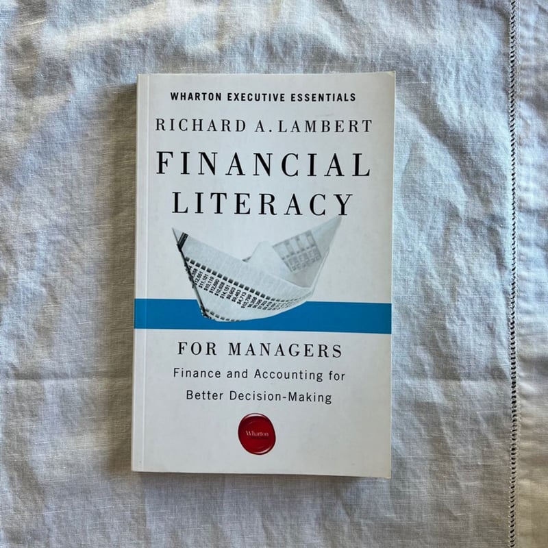 Financial Literacy for Managers by Richard A. Lambert