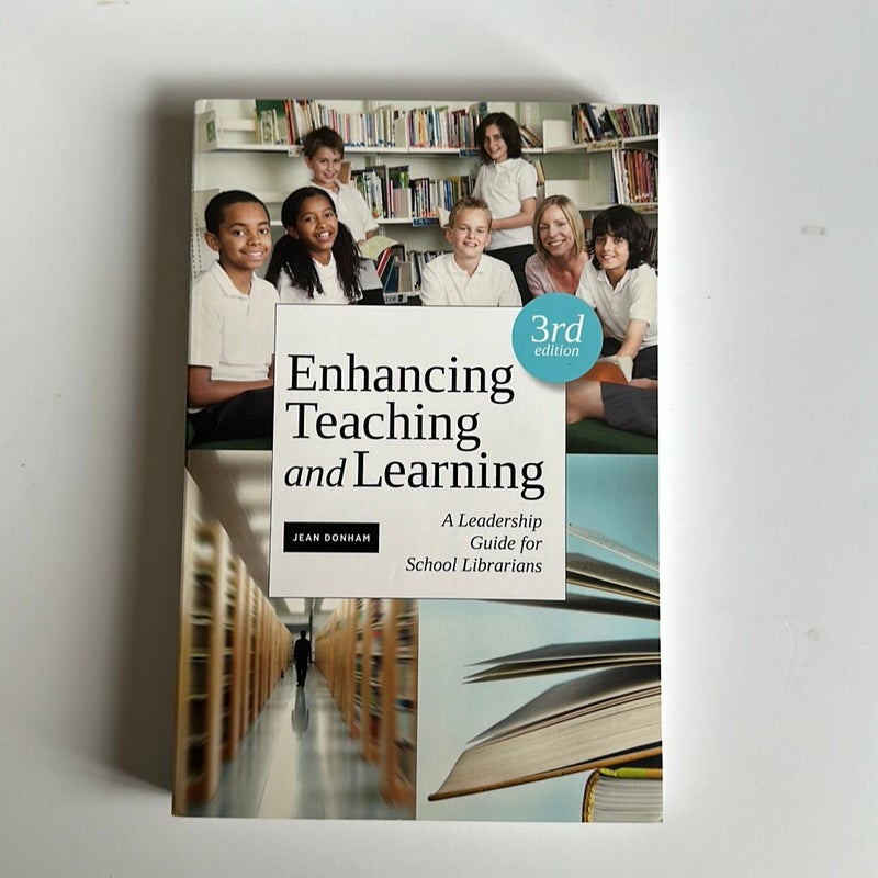 Enhancing Teaching and Learning by Jean Donham