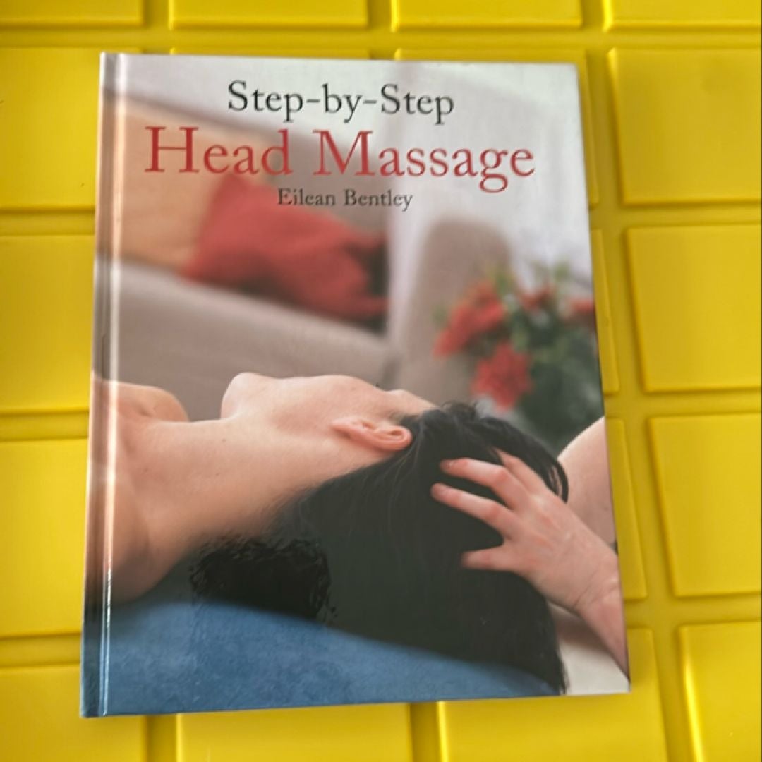 Step by Step Head Massage by Vimla Lalvani