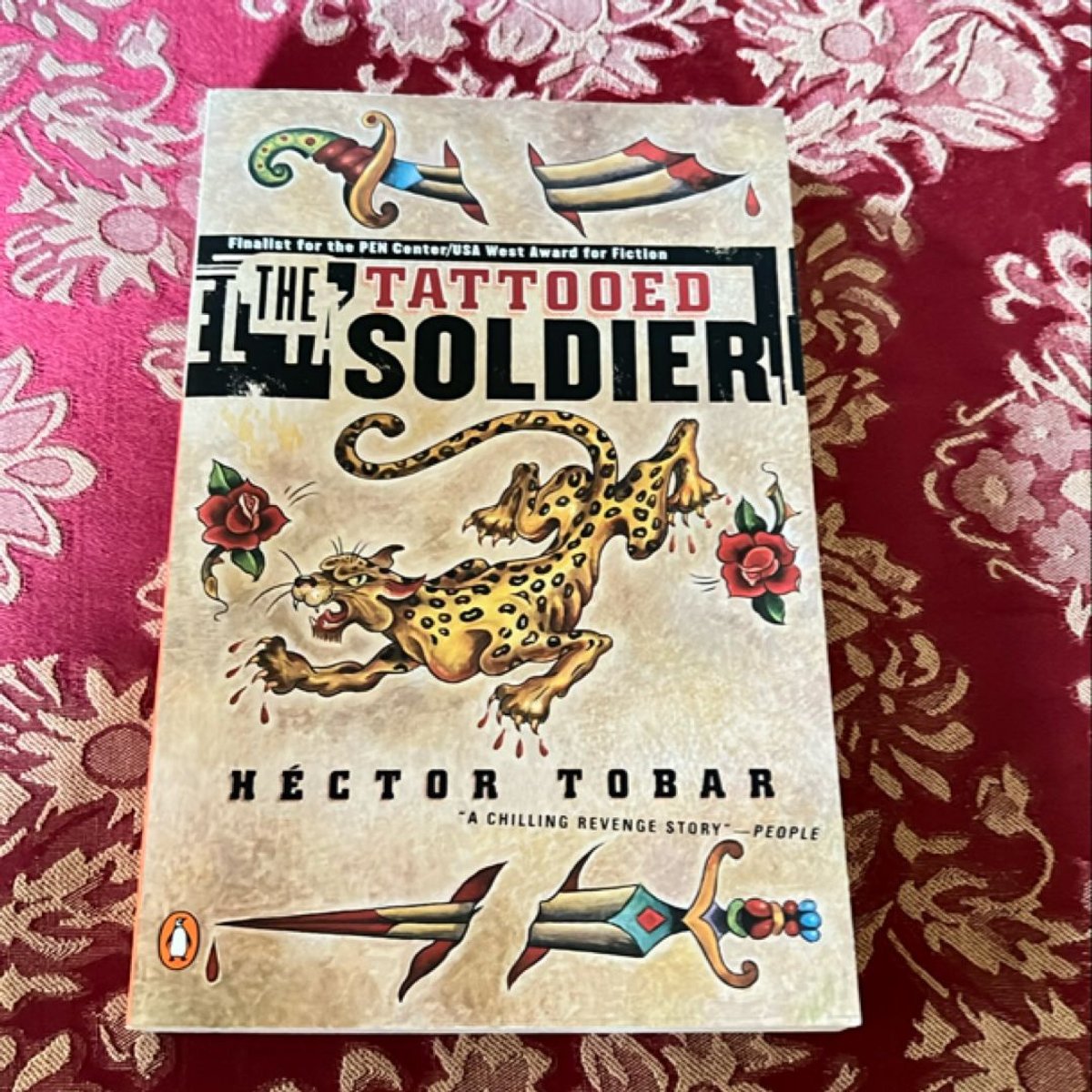 The Tattooed Soldier by Héctor Tobar