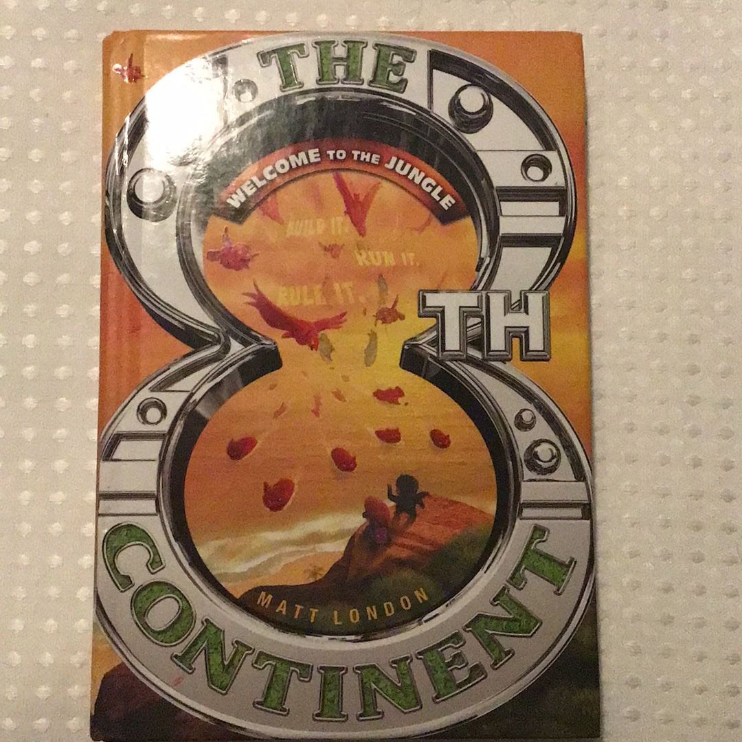 Welcome to the Jungle by Matt London, Nikki Loftin