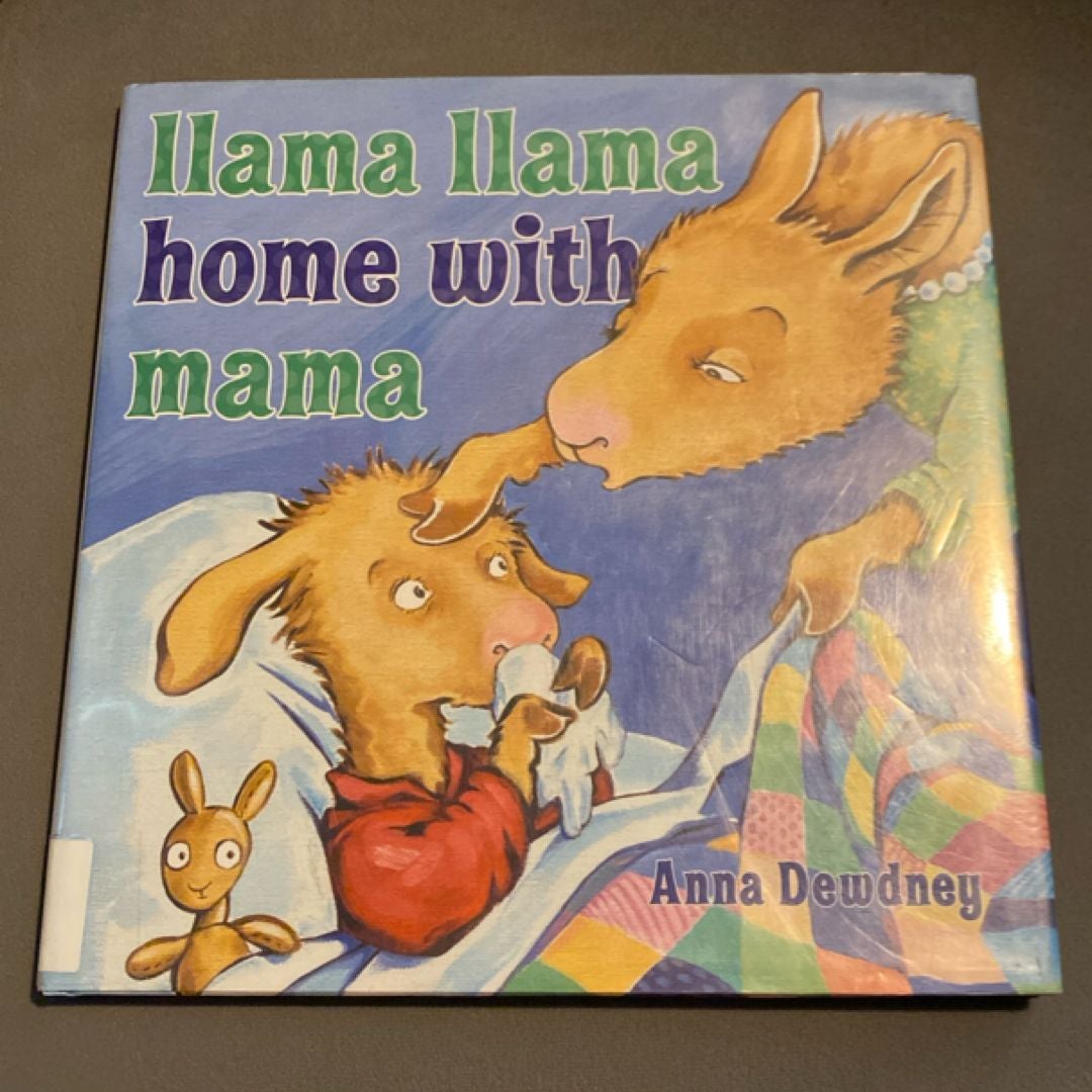 Llama Llama Home with Mama by Anna Dewdney