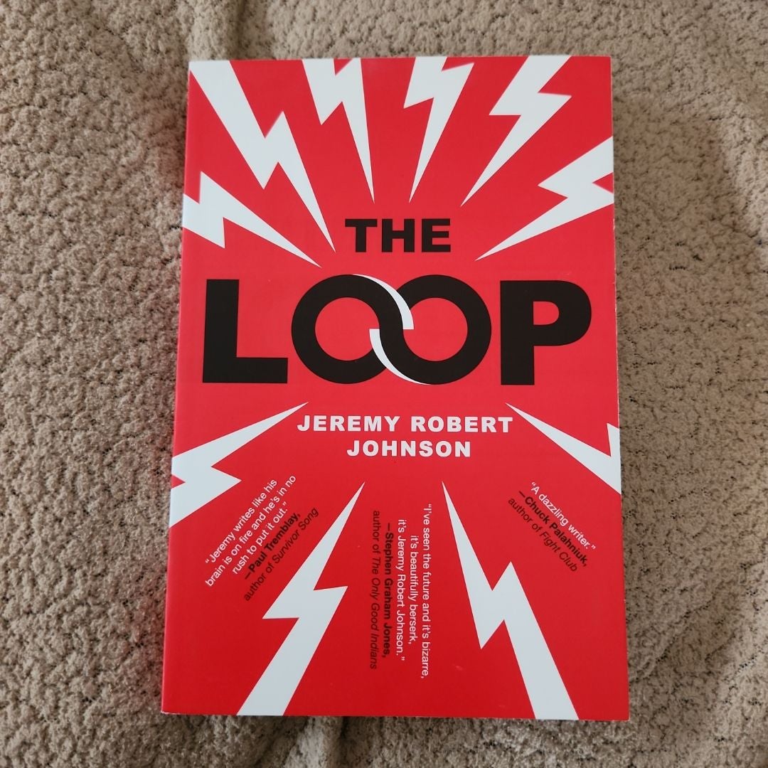 The Loop by Jeremy Robert Johnson