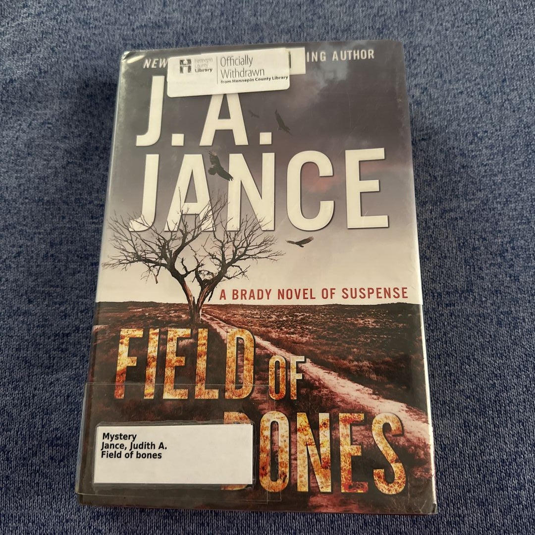 Field of Bones by J. A. Jance