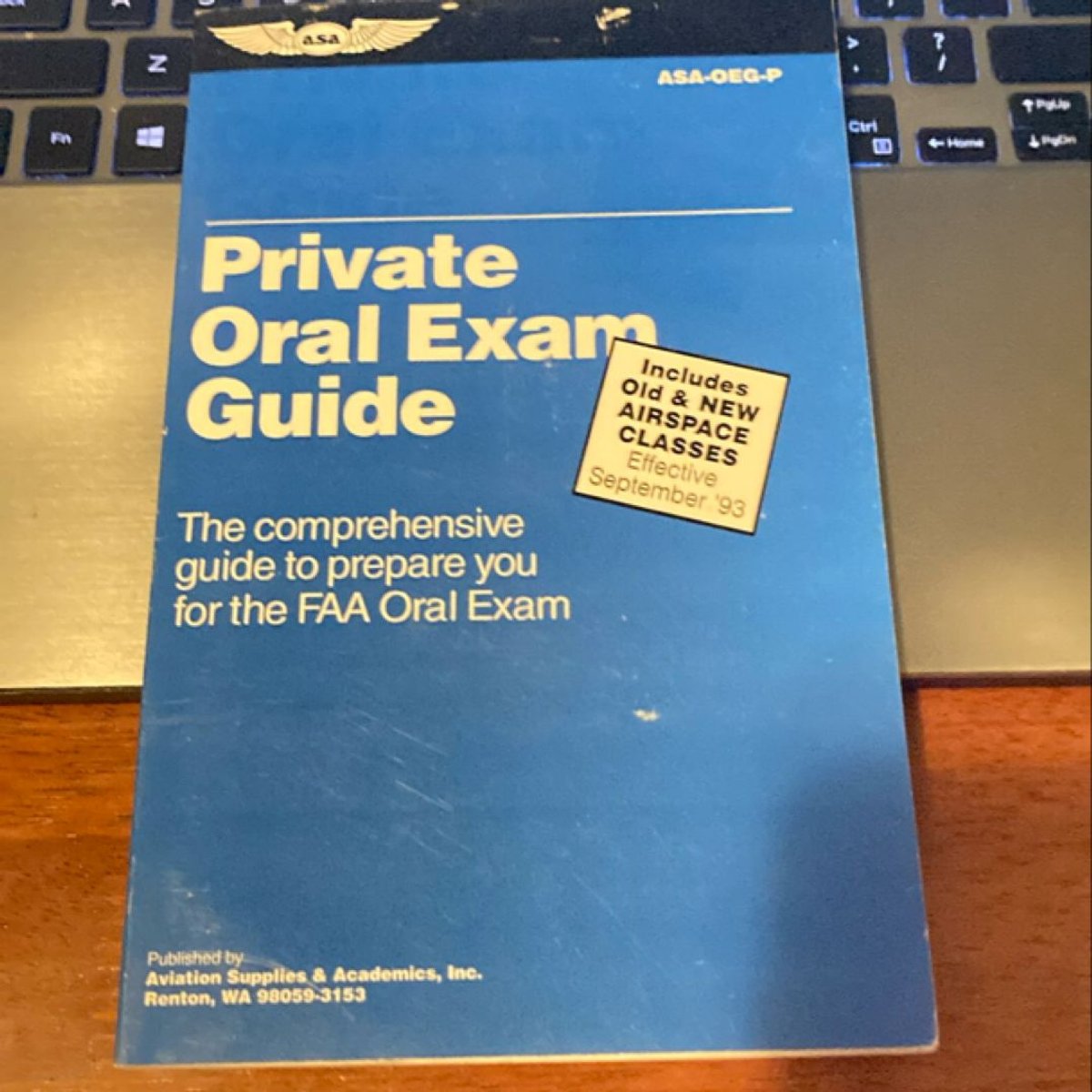 Private Pilot Oral Exam Guide by Michael D. Hayes