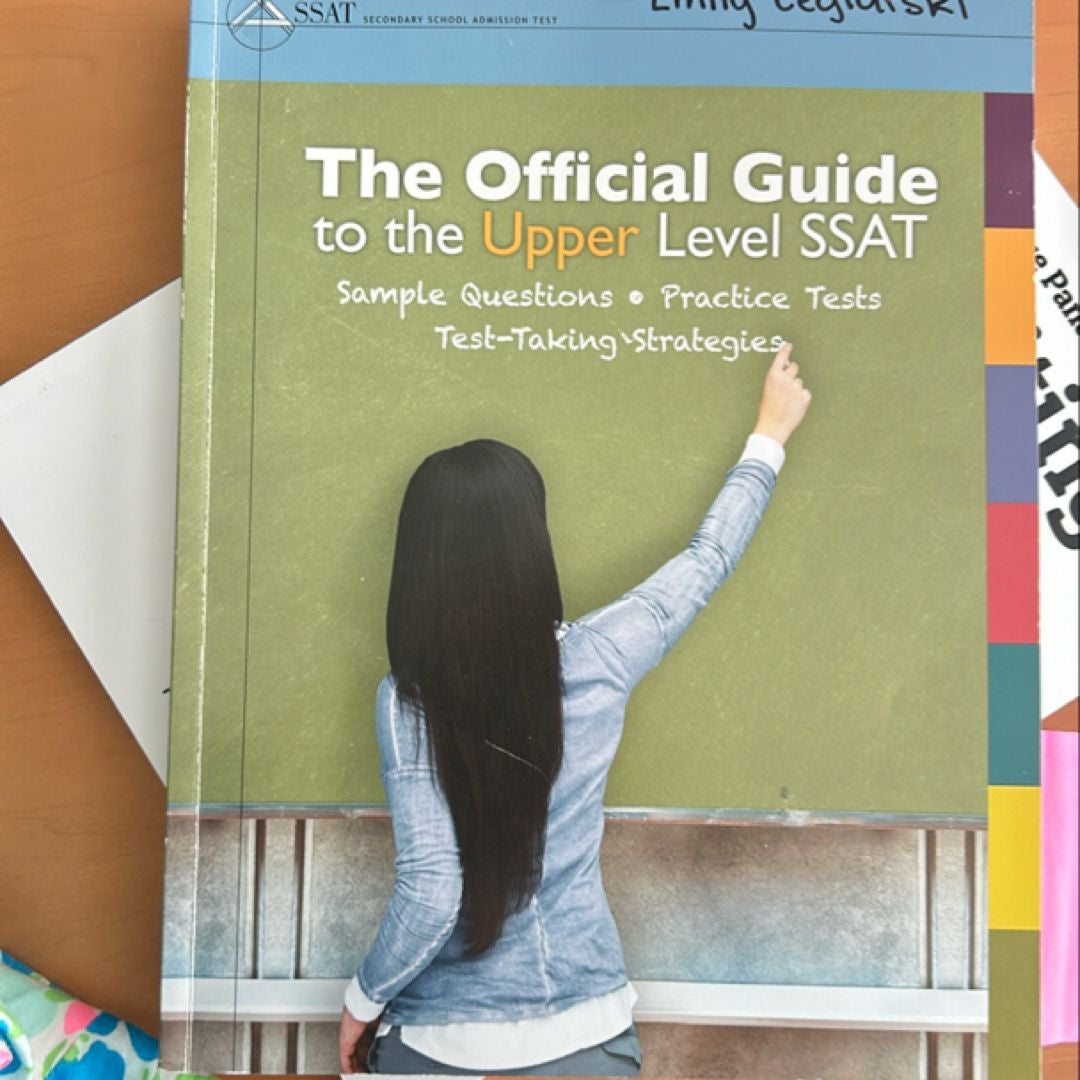 The Official Guide to the Upper Level SSAT 2015-2016 by The Secondary ...