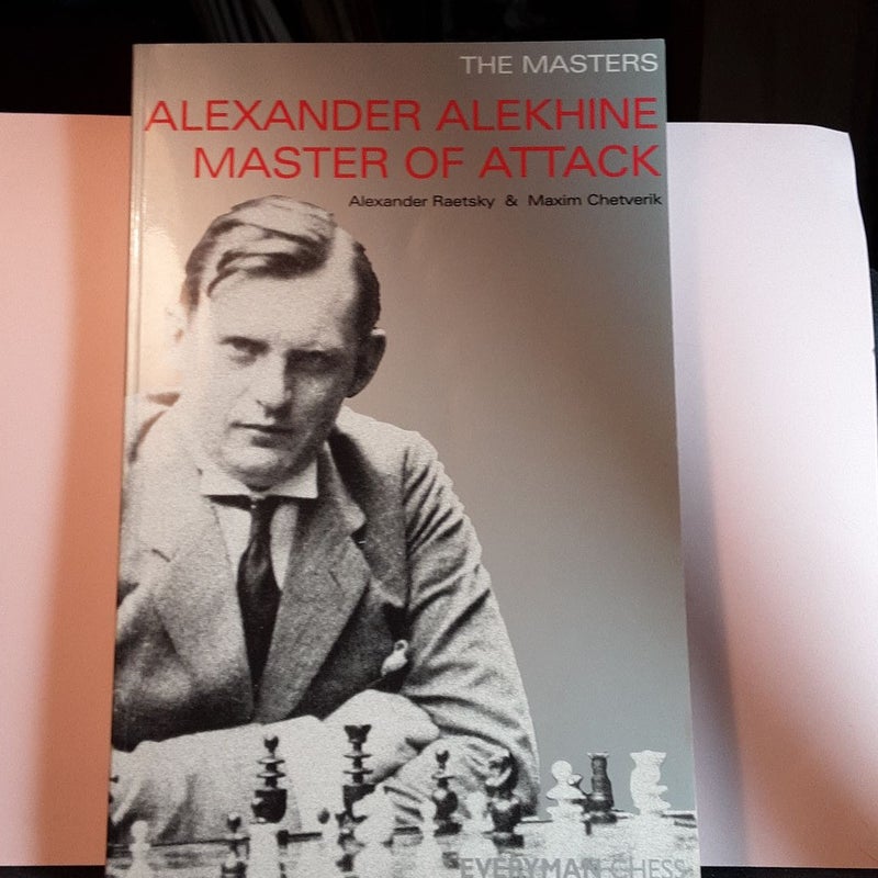 Alexander Alekhine by Alexander Raetsky, Maxim Chetverik