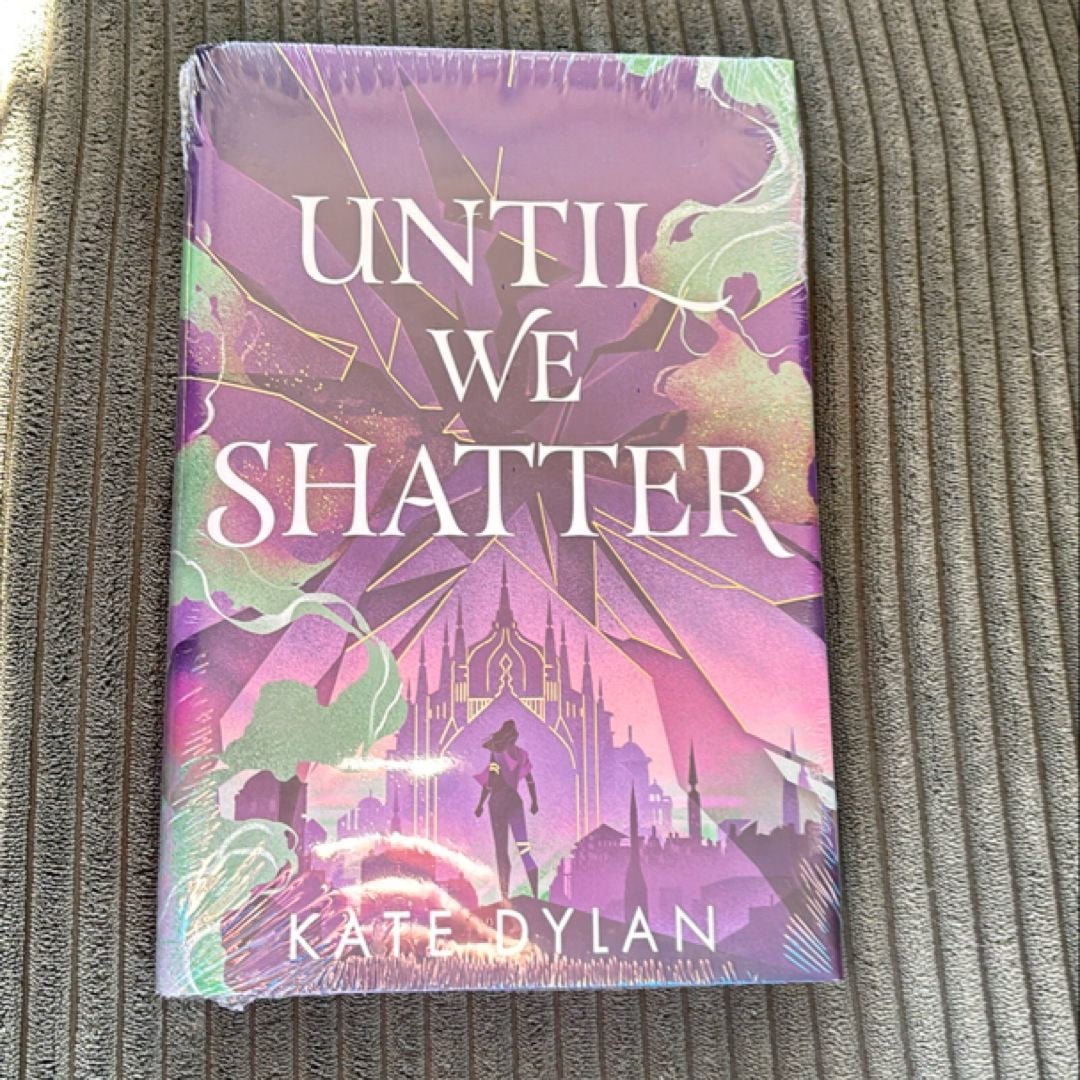 Illumicrate Until We Shatter by Kate Dylan, Hardcover | Pangobooks