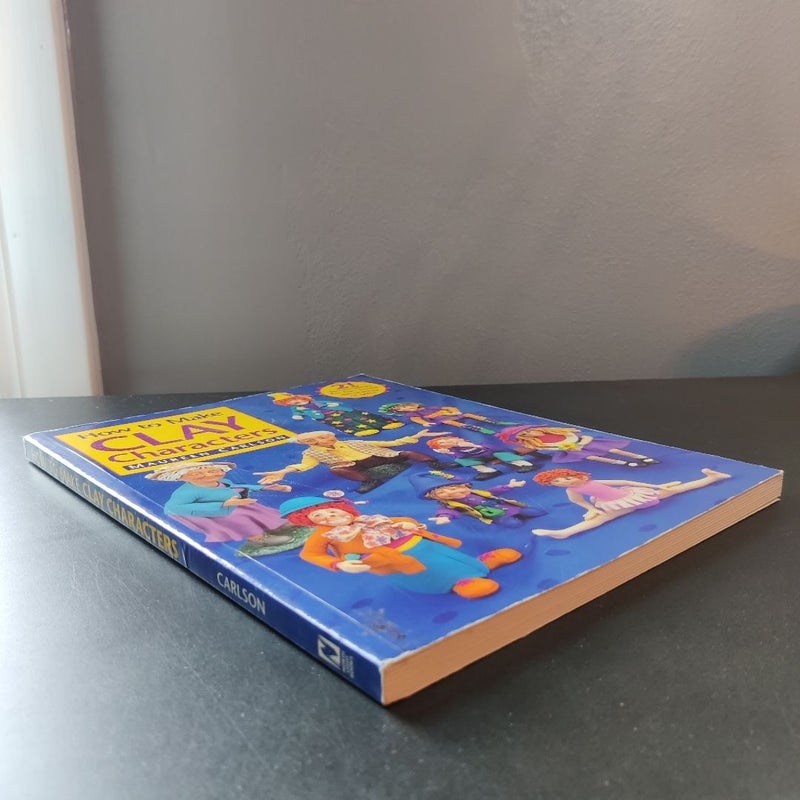 How to Make Clay Characters by Maureen Carlson