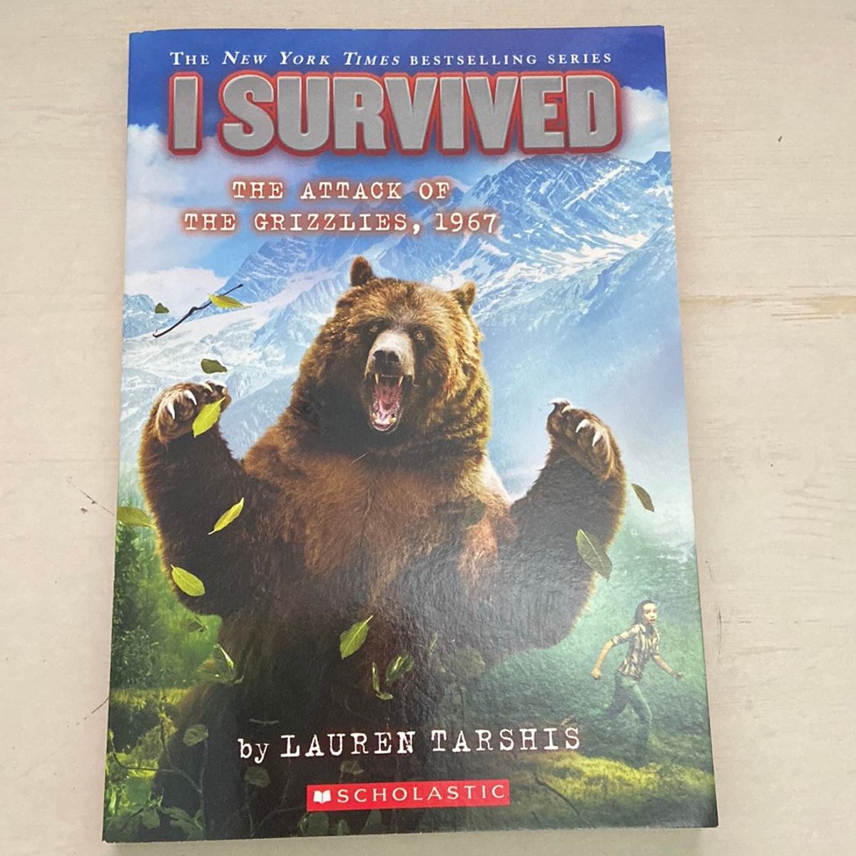 Attack of the Grizzlies, 1967 by Lauren Tarshis