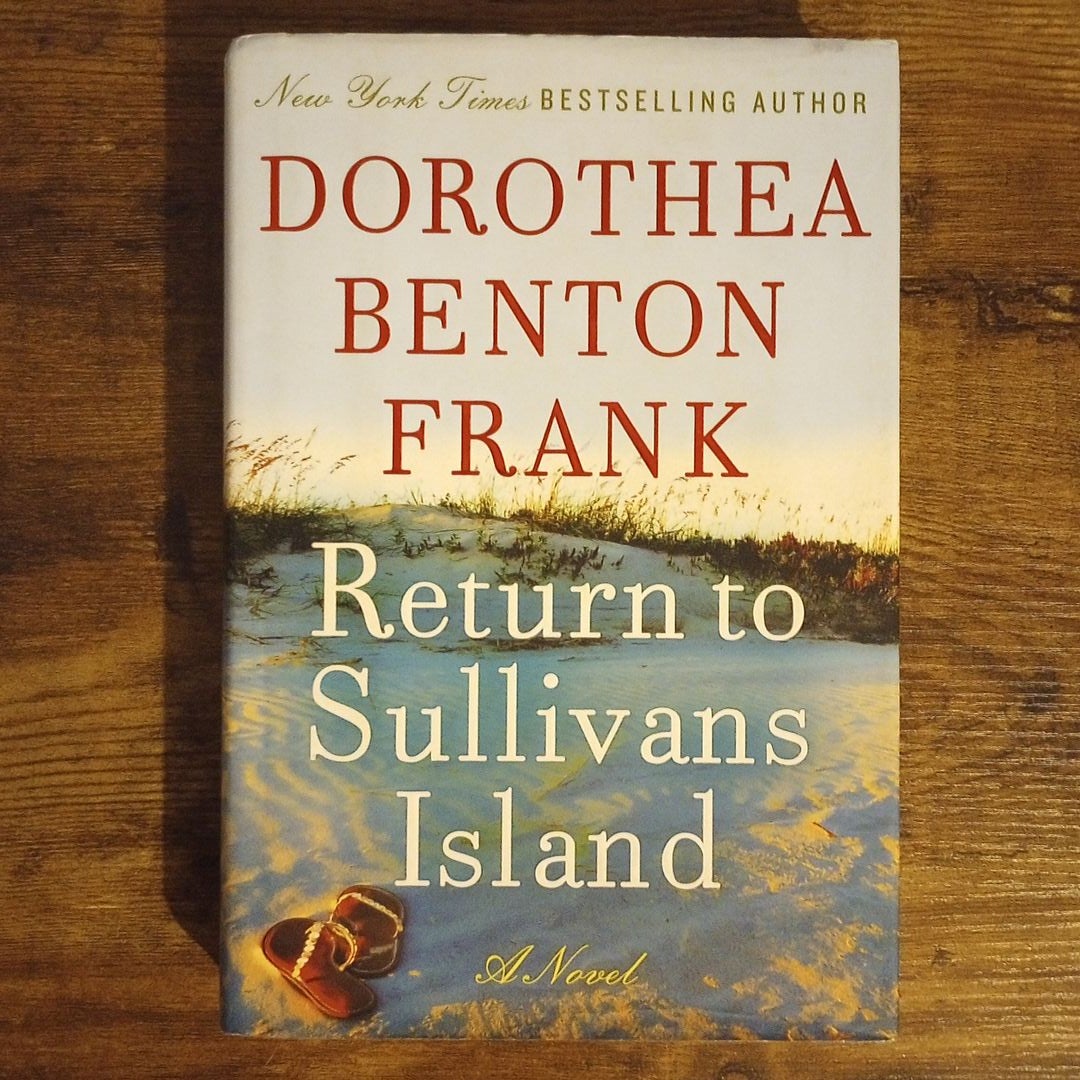 Return to Sullivans Island by Dorothea Benton Frank