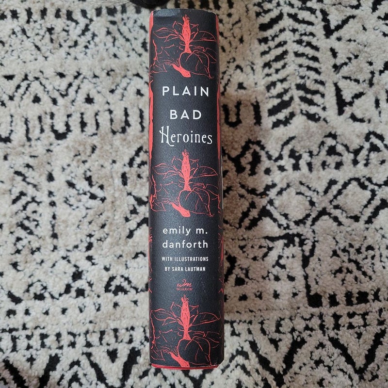 Plain Bad Heroines by Emily M. Danforth, Hardcover | Pangobooks