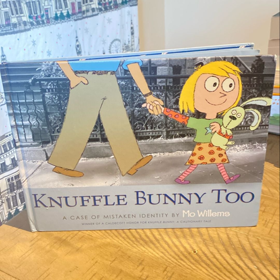 Knuffle Bunny Too by Mo Willems