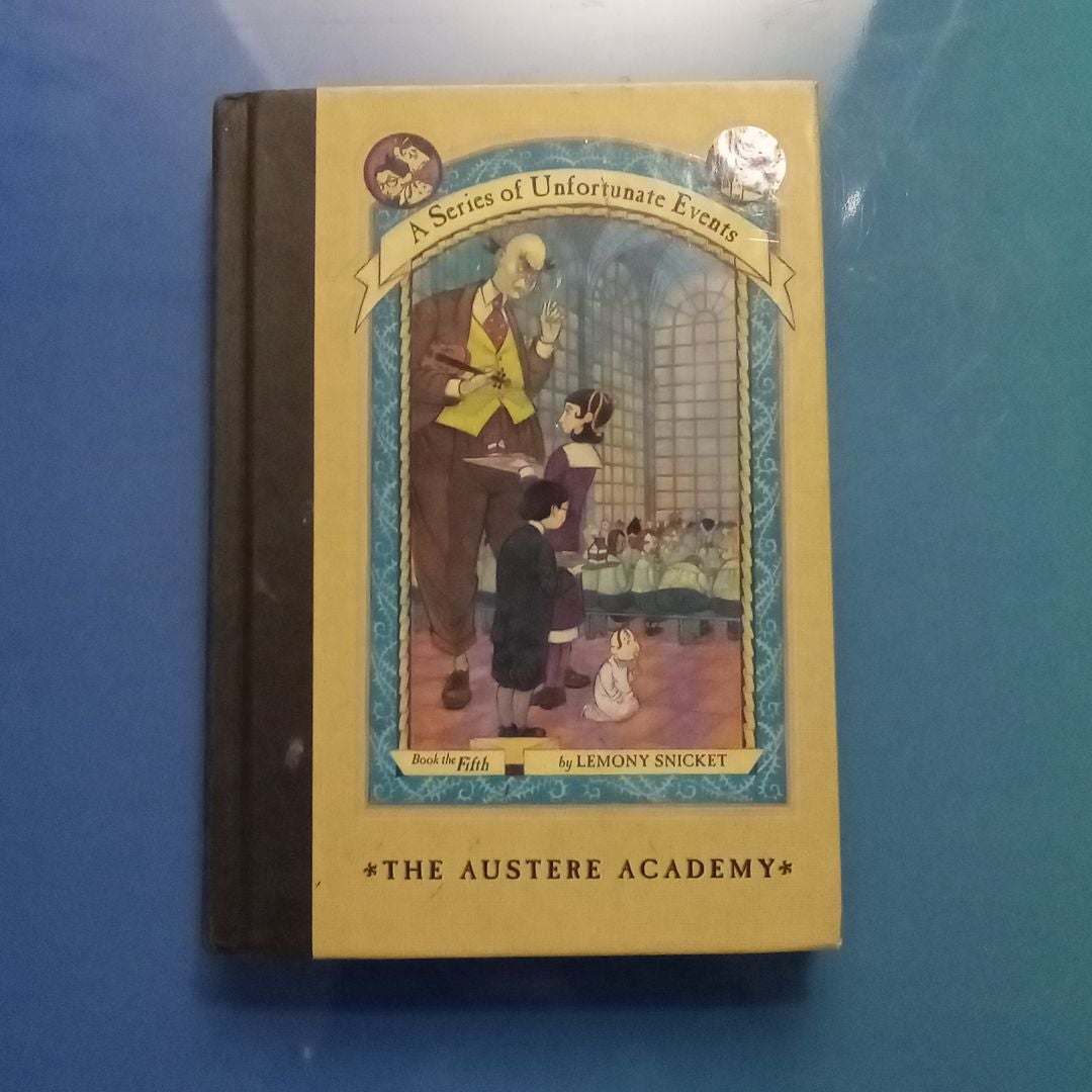The Austere Academy by Lemony Snicket