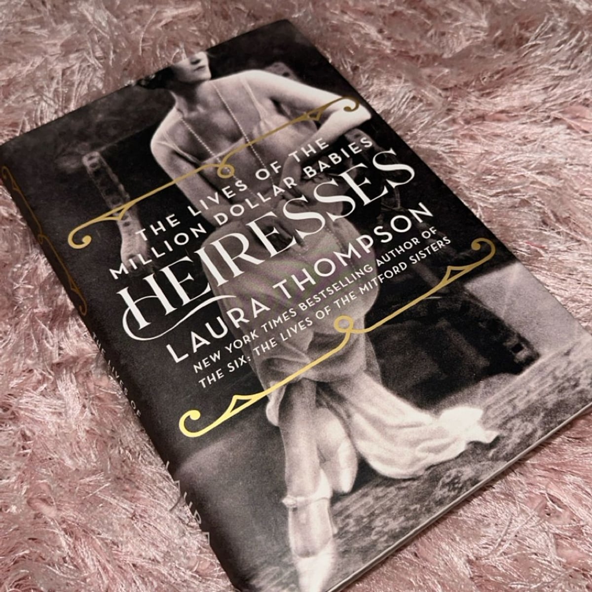 Heiresses by Laura Thompson