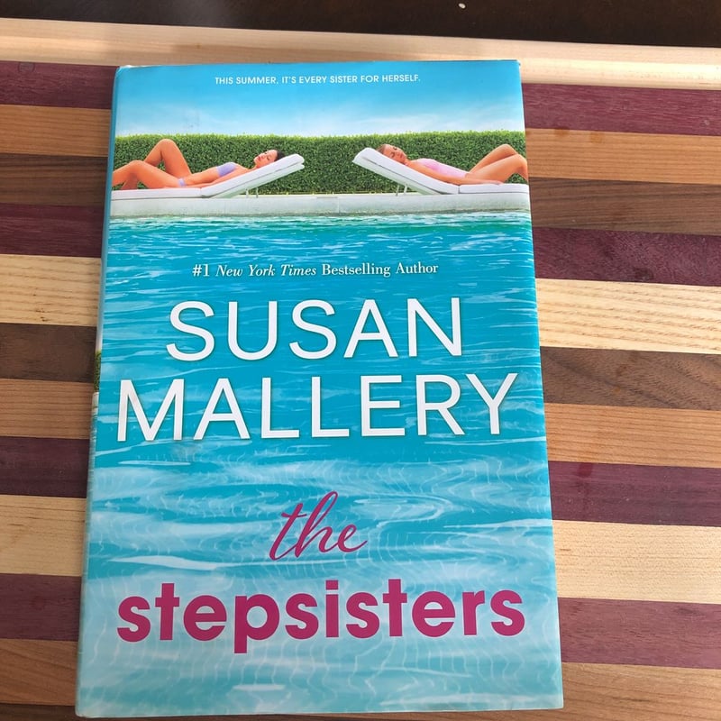 The Stepsisters by Susan Mallery, Hardcover | Pangobooks