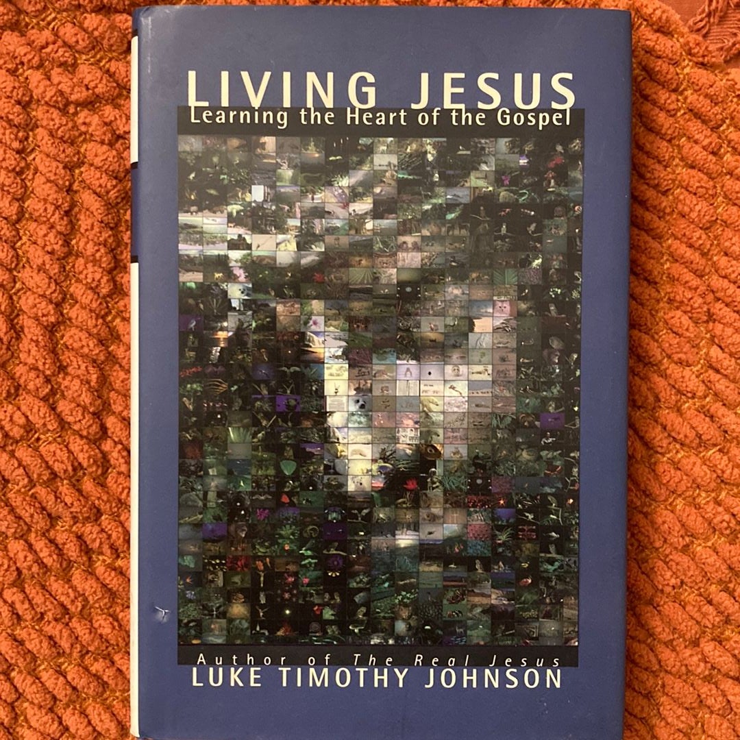 Living Jesus by Luke Timothy Johnson