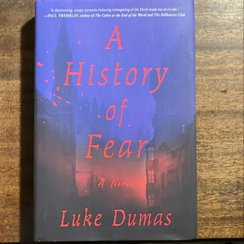 A History of Fear by Luke Dumas