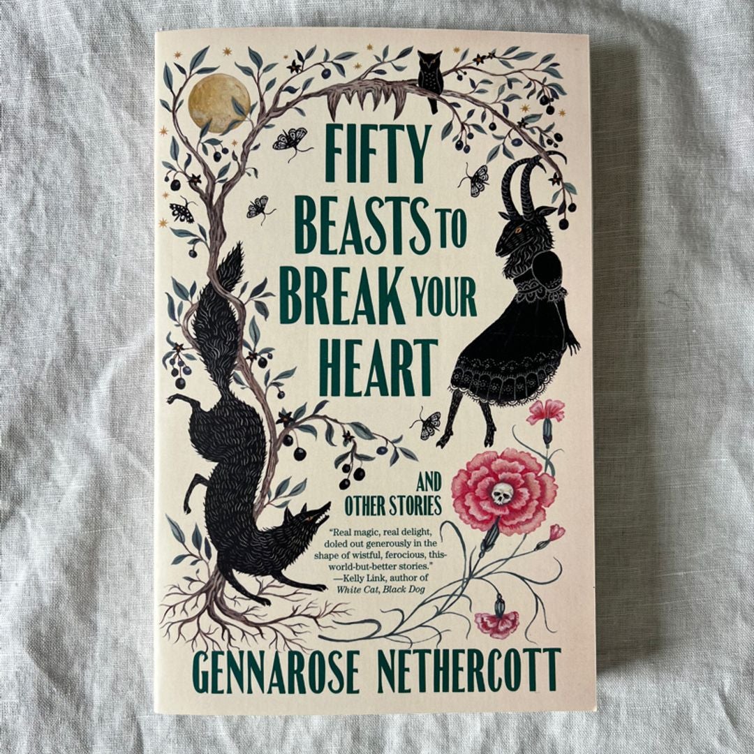 Fifty Beasts to Break Your Heart by GennaRose Nethercott, Paperback ...