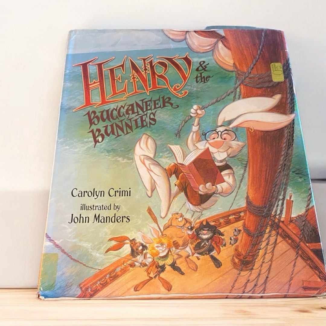 Henry and the Buccaneer Bunnies by Carolyn Crimi