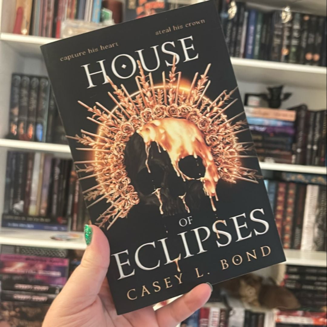 House of Eclipses by Casey Bond