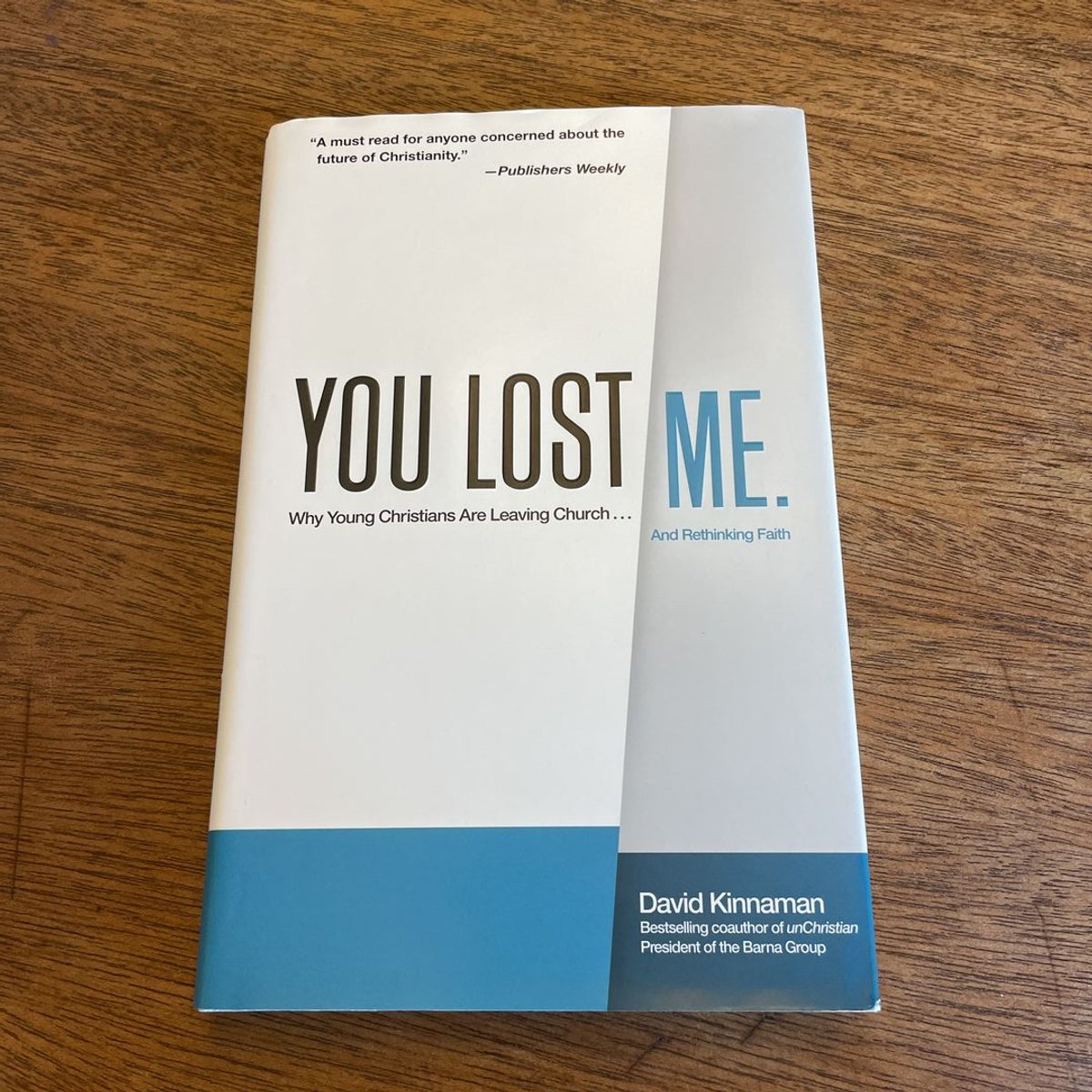You Lost Me by David Kinnaman, Hardcover | Pangobooks
