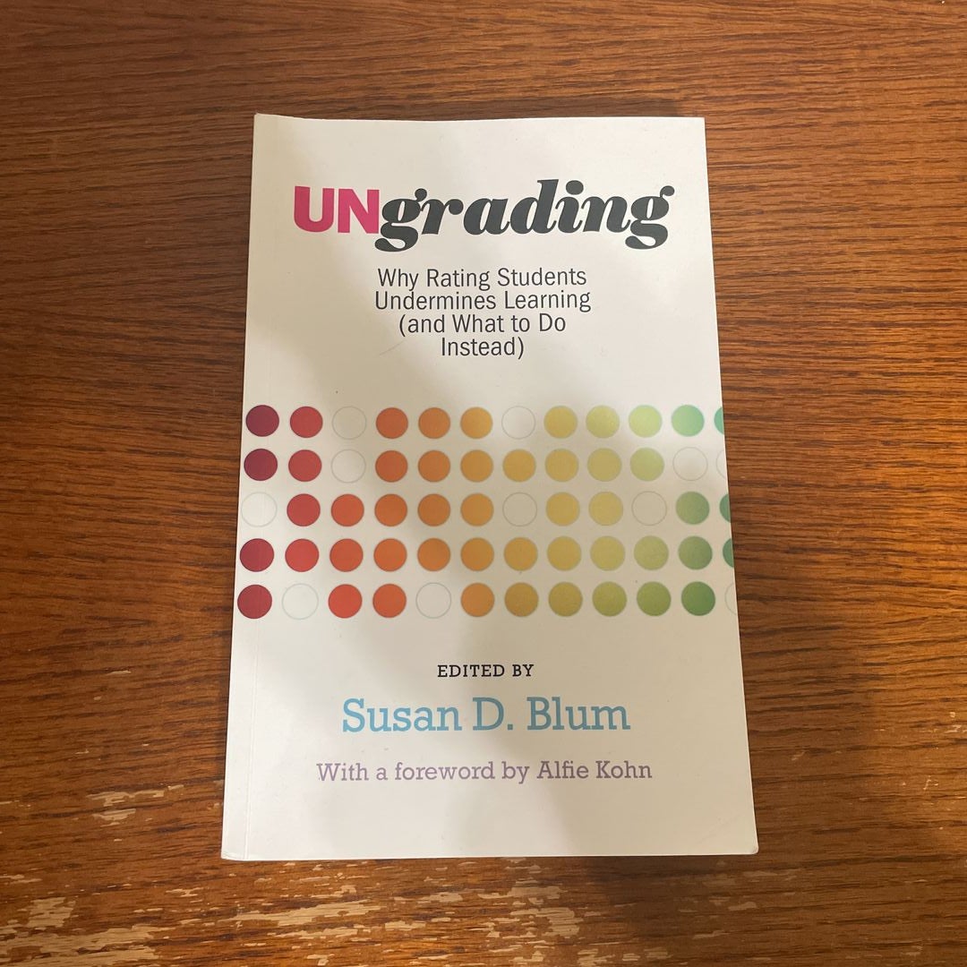 Ungrading by Alfie Kohn