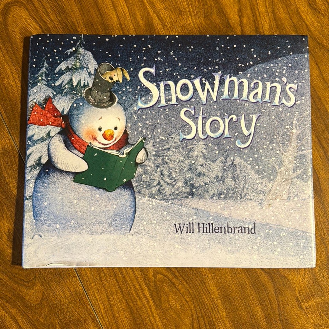 Snowman's Story by Will Hillenbrand