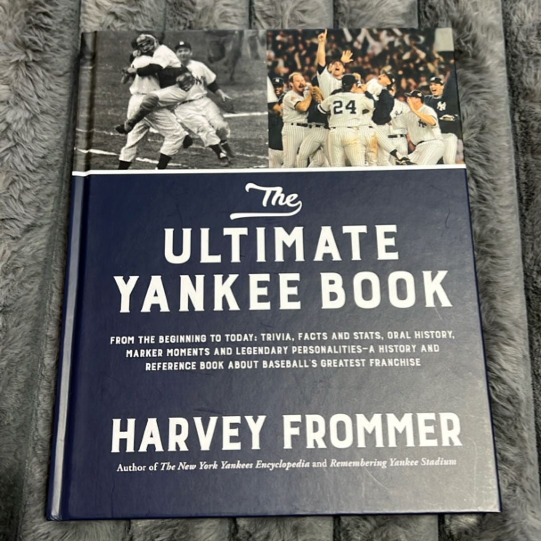 The Ultimate Yankee Book by Harvey Frommer