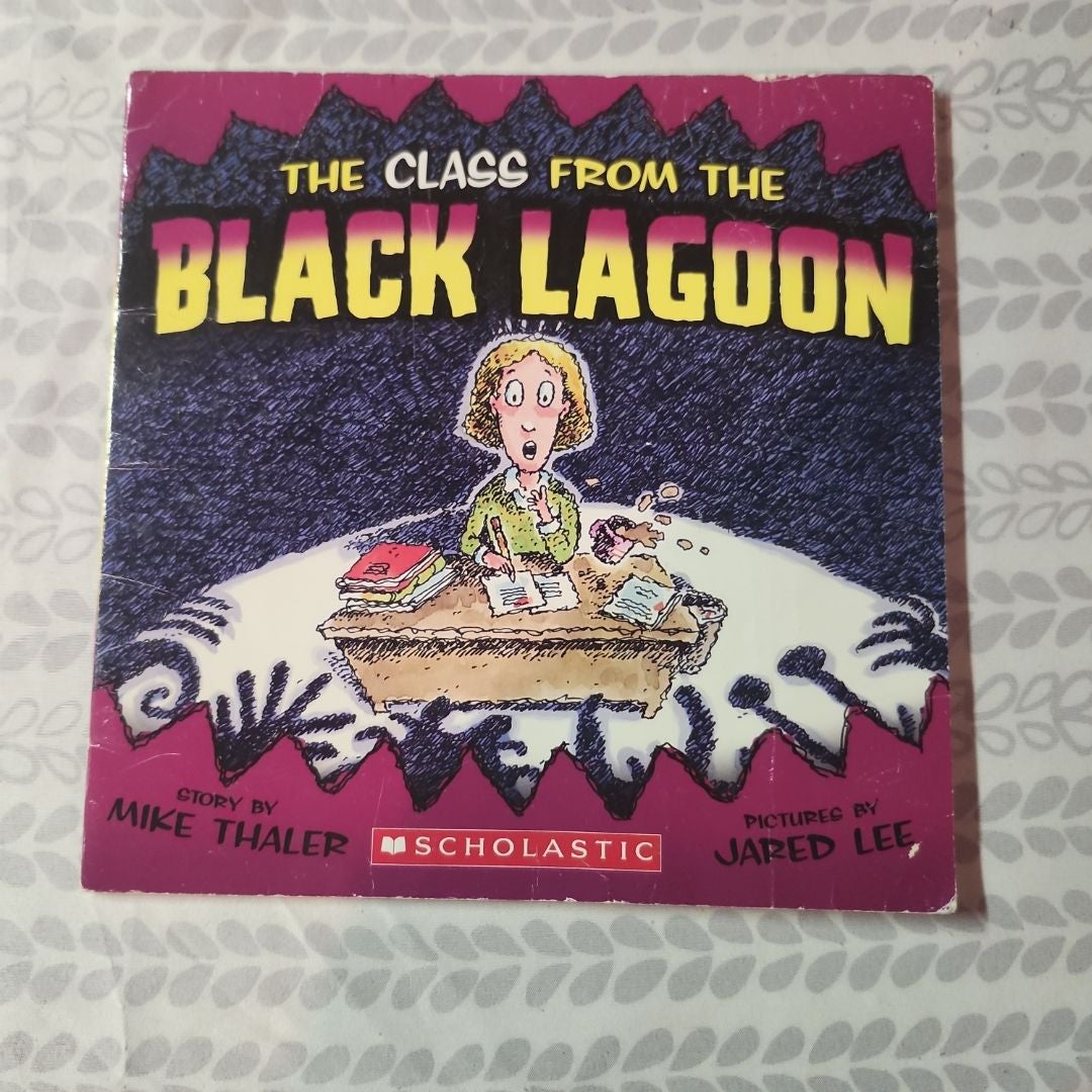 The Class from the Black Lagoon by Mike Thaler