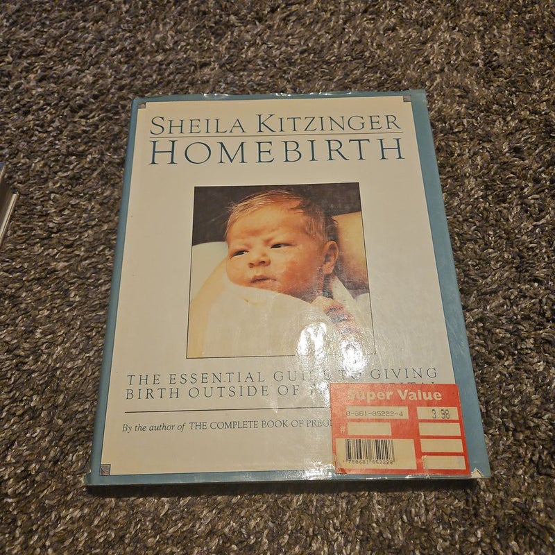 Homebirth and Other Alternatives to Hospital by Sheila Kitzinger