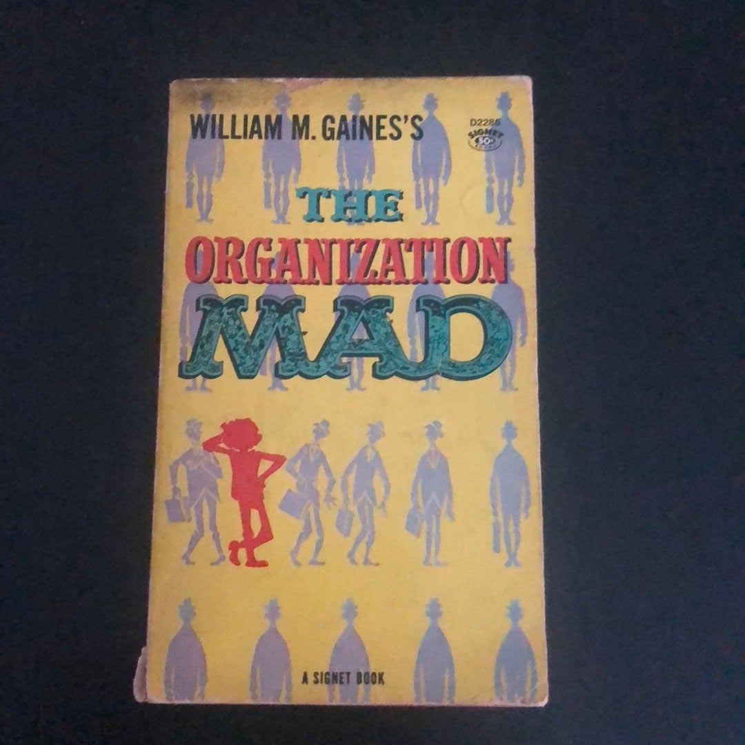 The Organization MAD / A Signet Book by William M. Gaines’s, Paperback ...
