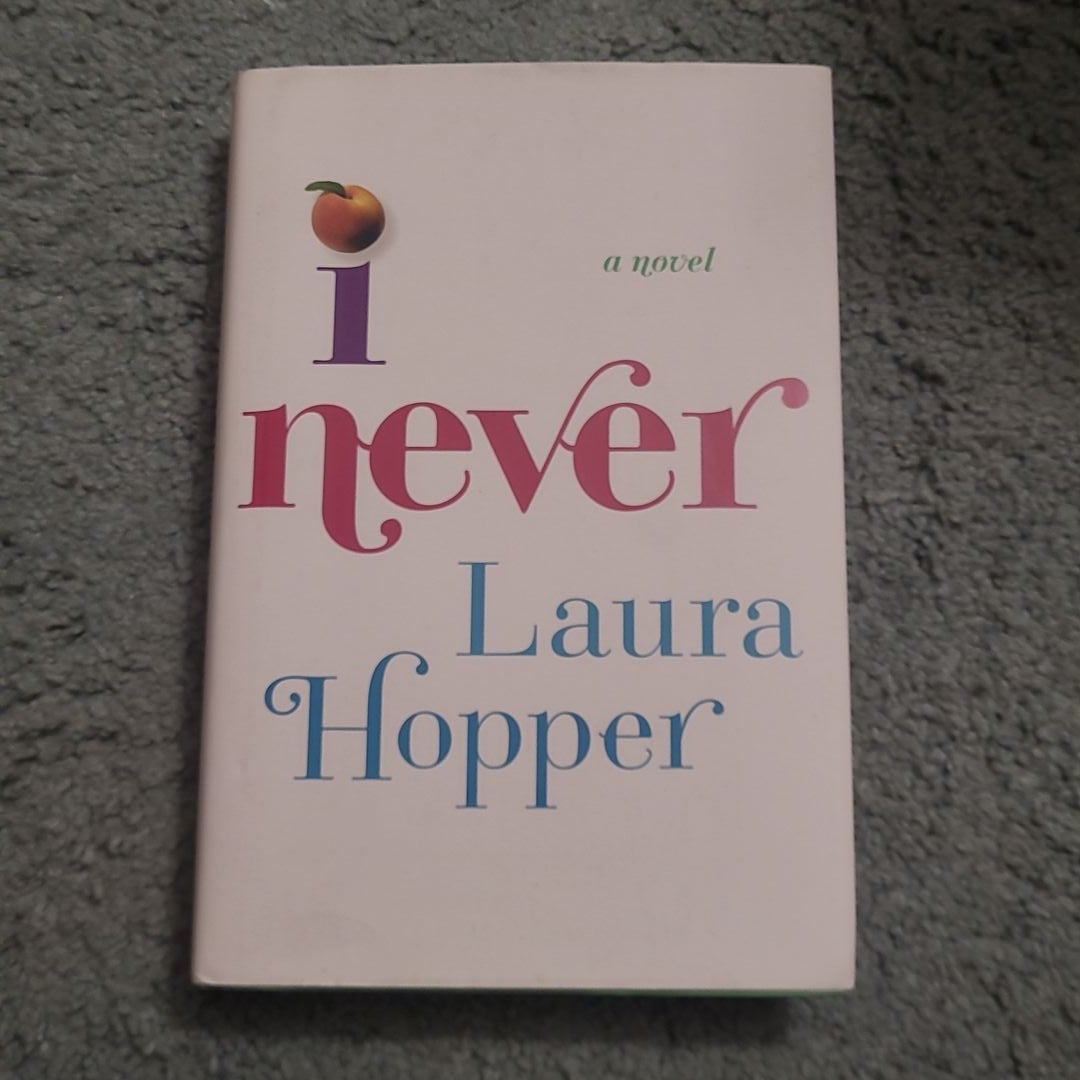 I Never by Laura Hopper