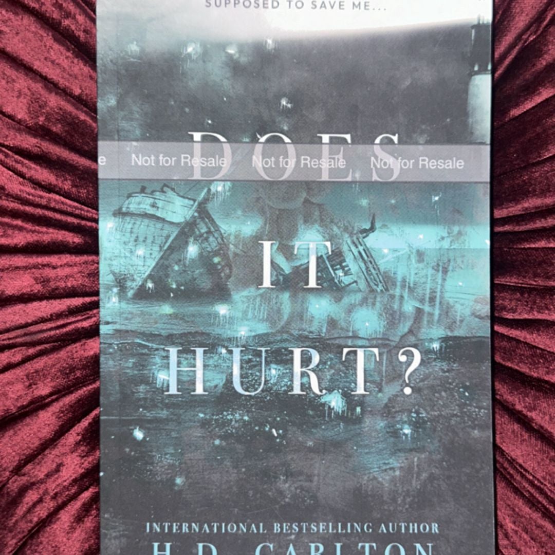 Does It Hurt ARC Proof SIGNED by HD Carlton , Paperback | Pangobooks
