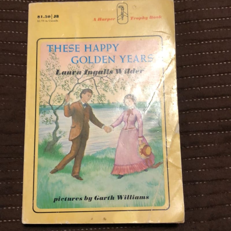 These Happy Golden Years by Laura Ingalls Wilder, Paperback | Pangobooks