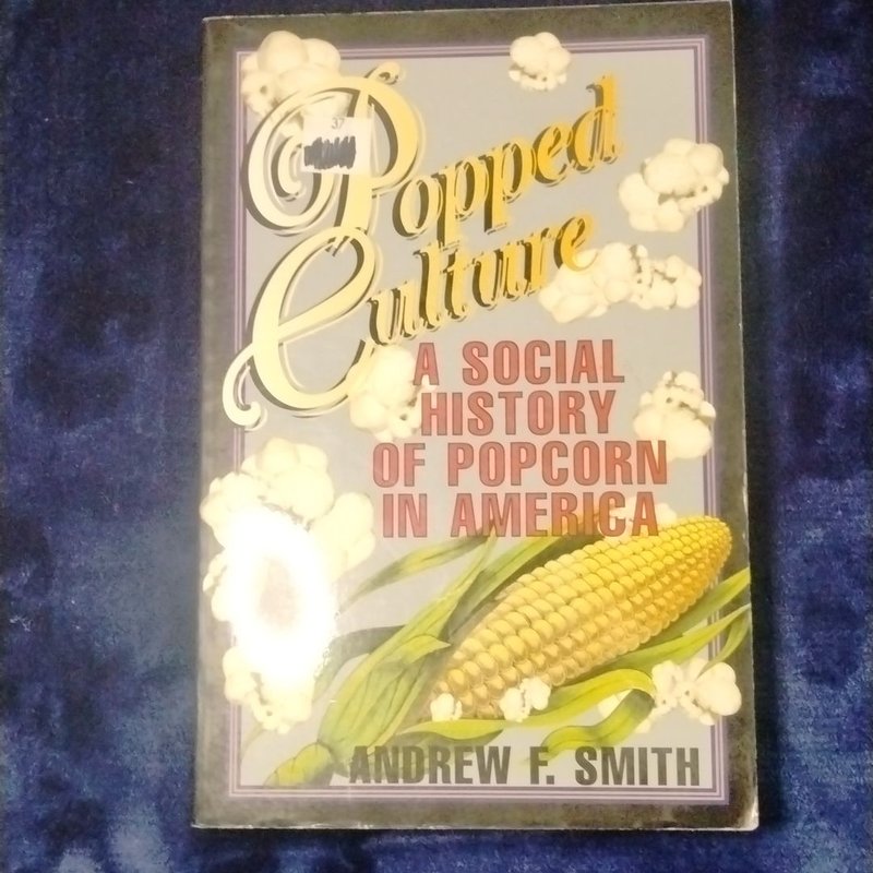 Popped Culture by Andrew F. Smith