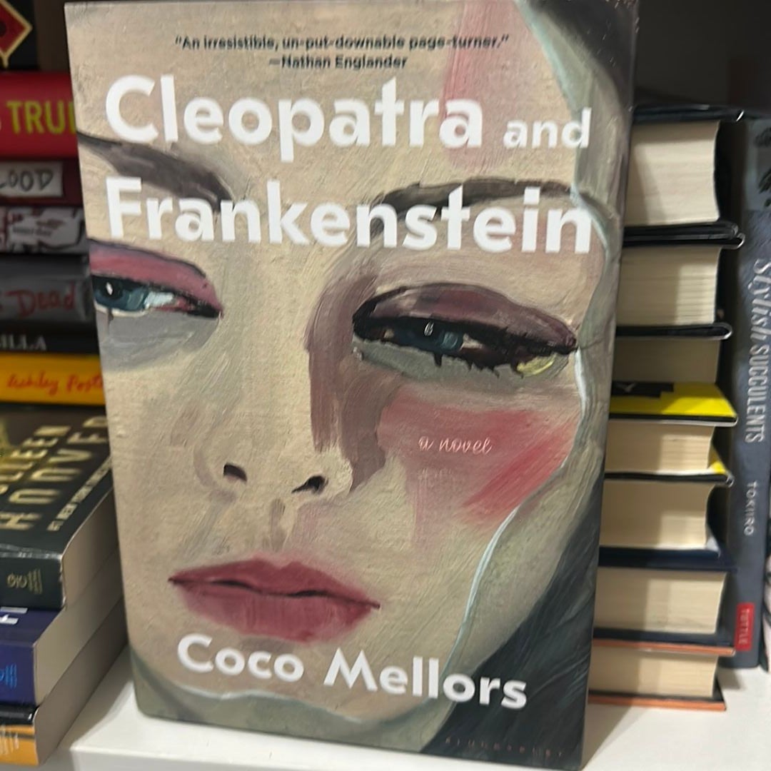 Cleopatra and Frankenstein by Coco Mellors, Hardcover | Pangobooks