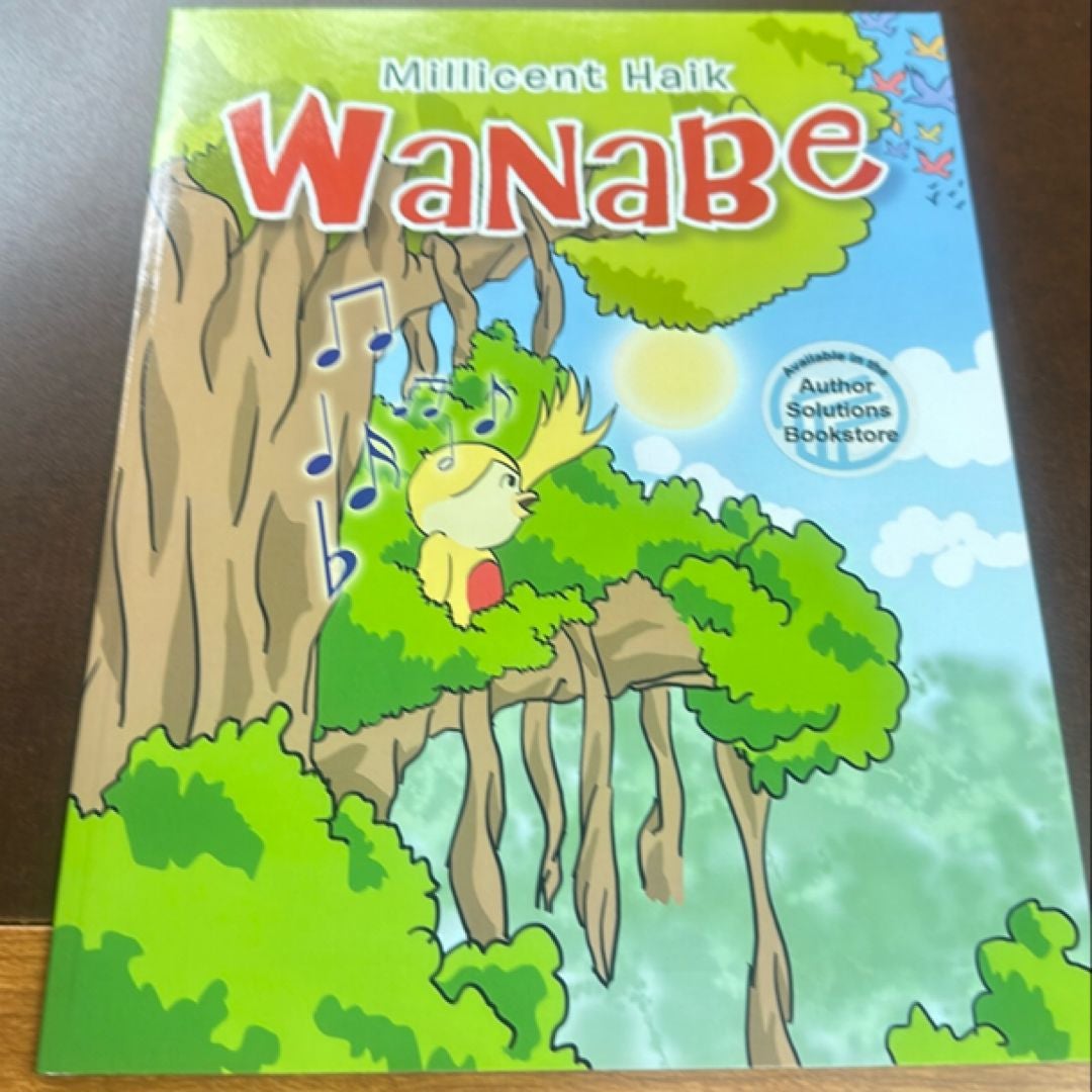 Wanabe by Millicent Haik