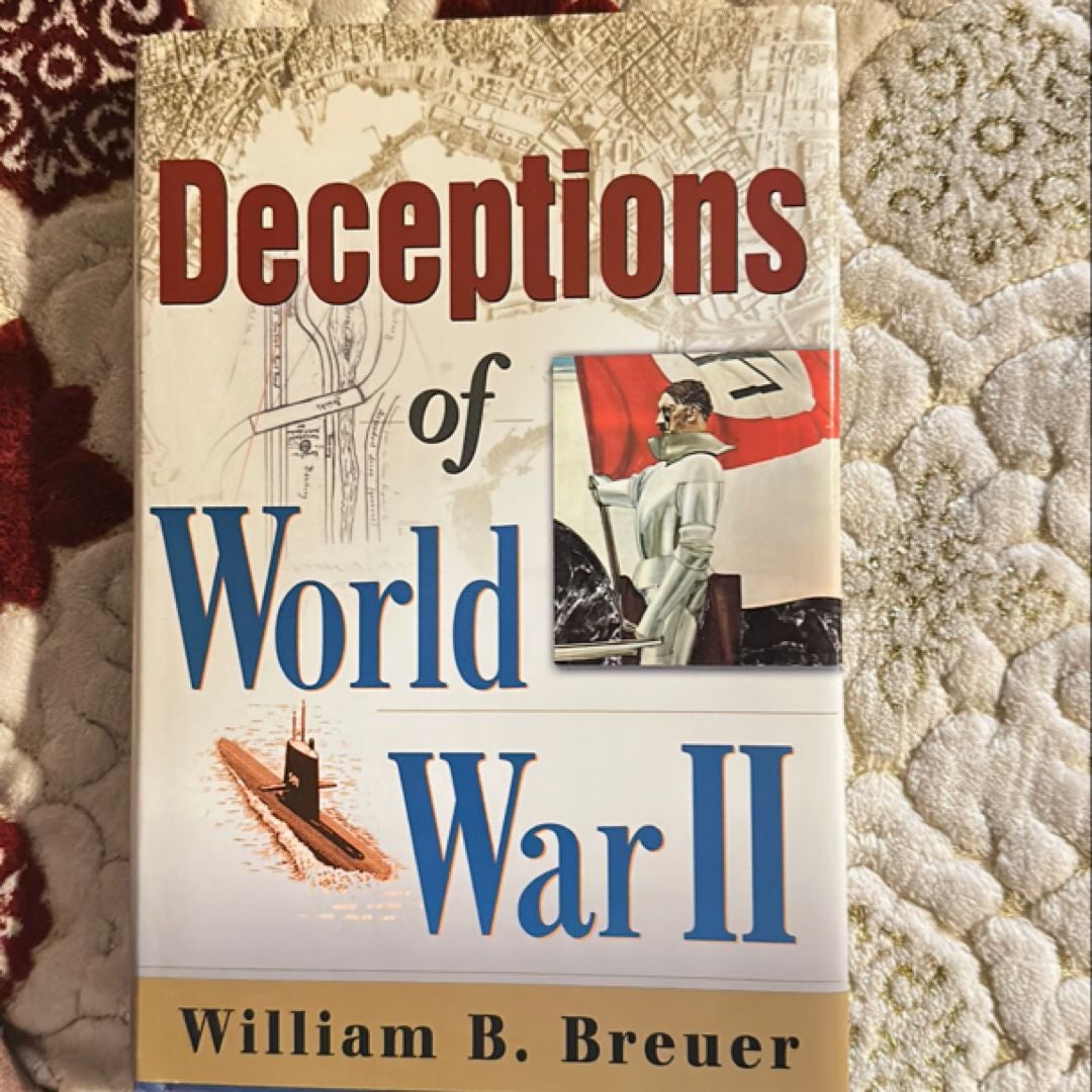 Deceptions of World War II by William B. Breuer