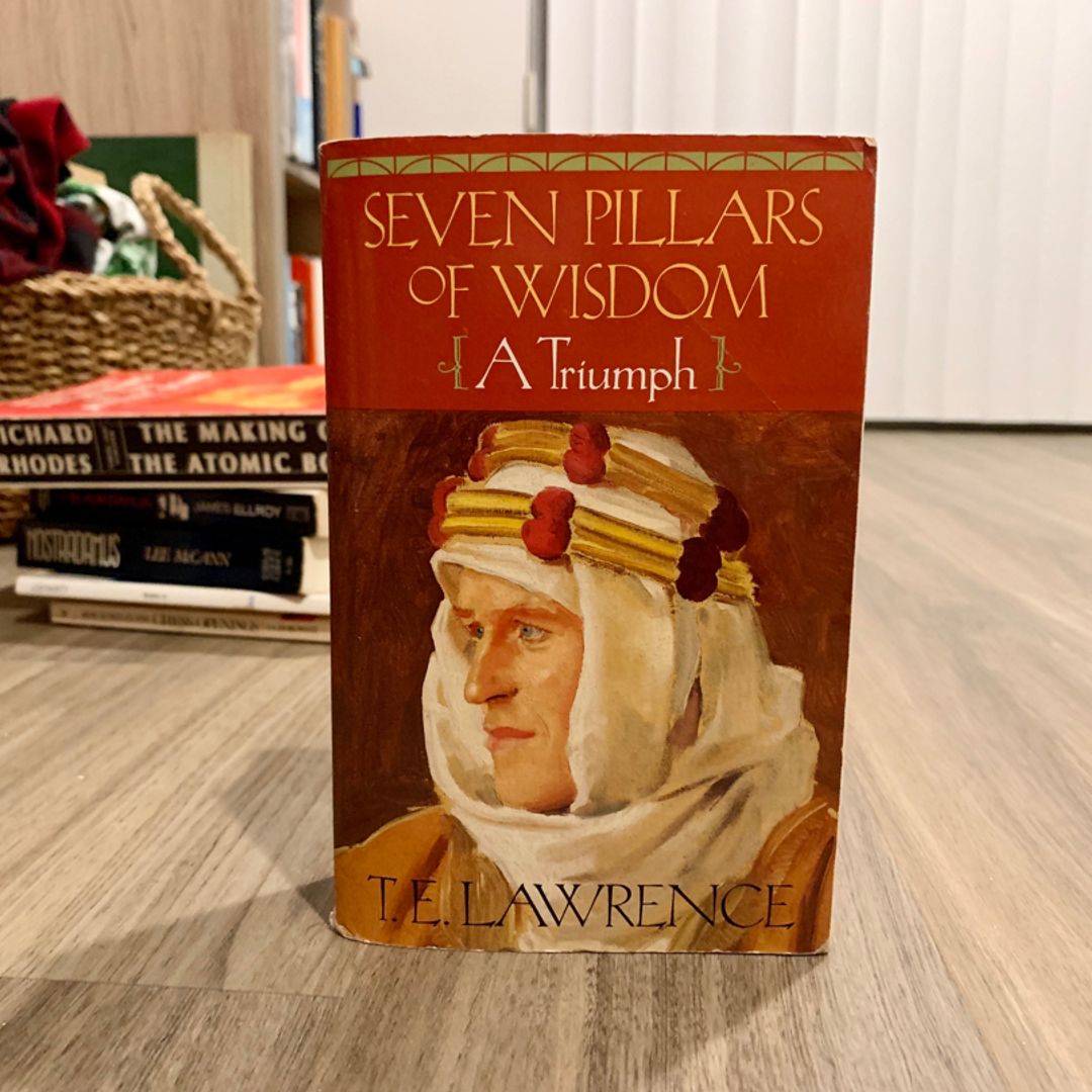 Seven Pillars of Wisdom by T. E. Lawrence; Angus Calder (Introduction ...